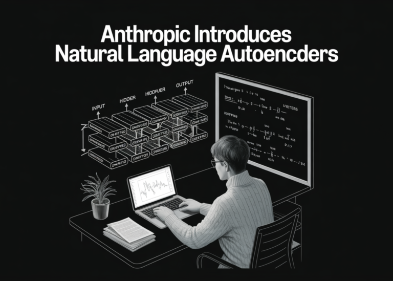 Anthropic Introduces Natural Language Autoencoders That Convert Claude ...
